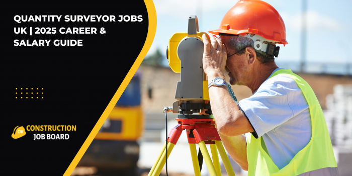 A Complete Guide to Quantity Surveying in the UK Construction Industry | Construction Job Board